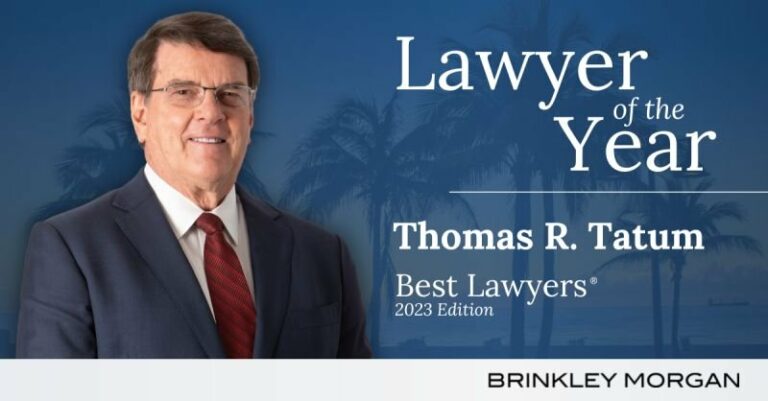 Brinkley Morgan Partner Thomas R. Tatum is recognized as a 2023 “Lawyer ...