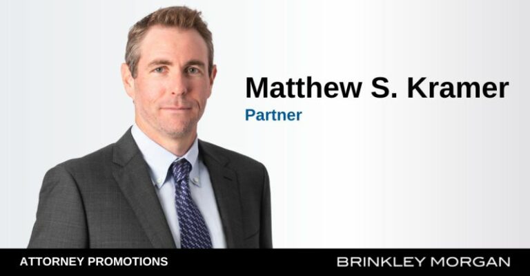 Brinkley Morgan Promotes Attorney Matthew Kramer To Partner